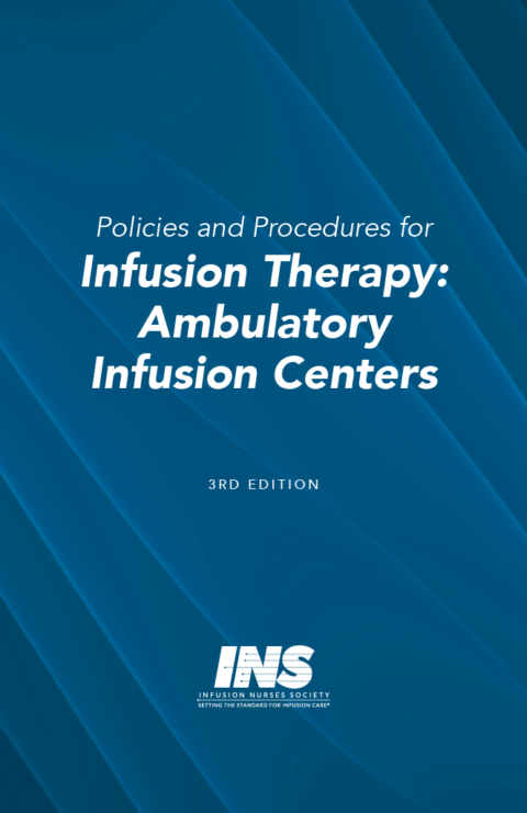 Policies and Procedures for Infusion Therapy - INS